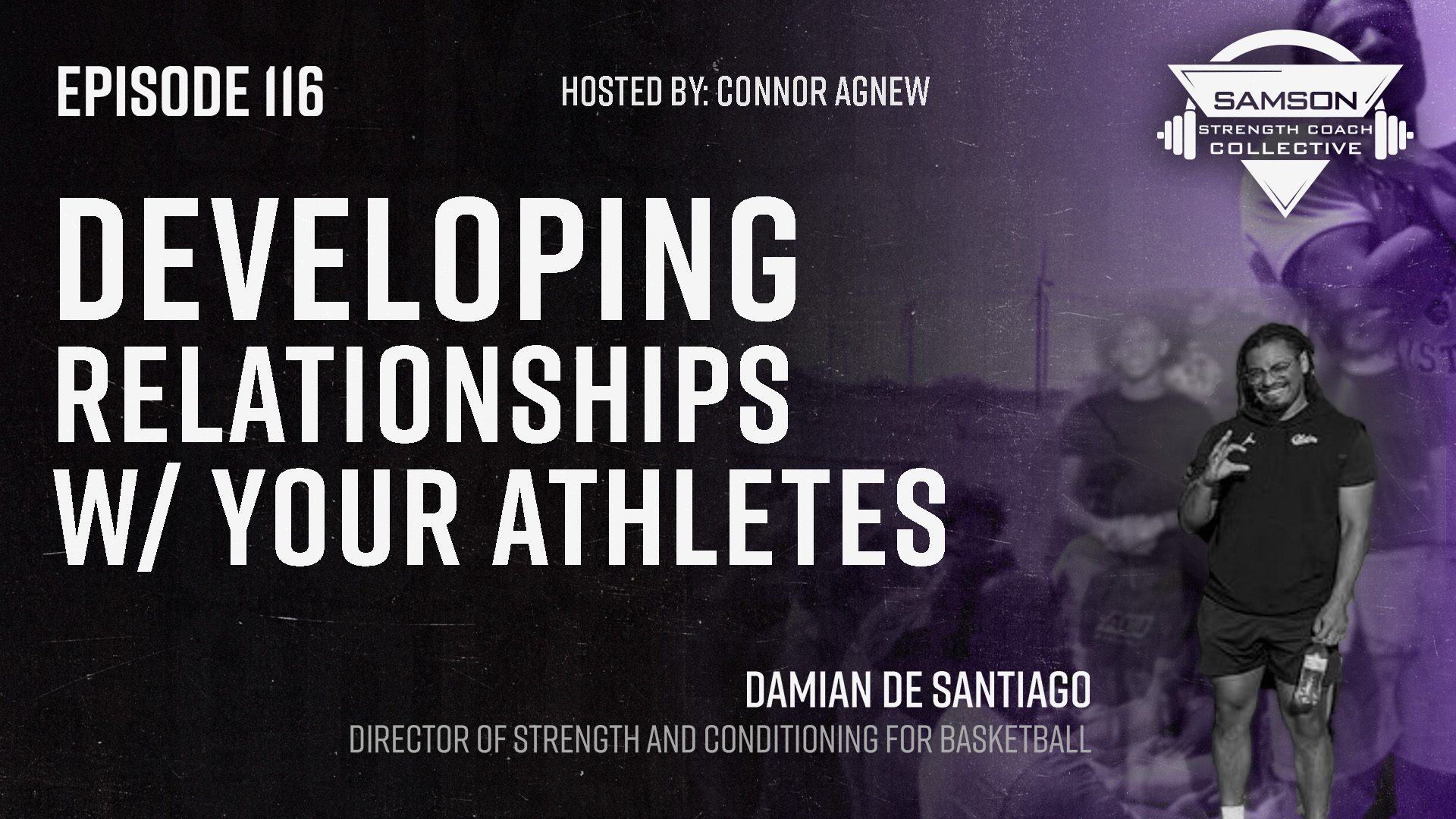 Damian De Santiago (Director of Strength and Conditioning for Basketball)